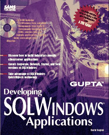 Developing SQL Windows Applications/Book and Disk: Gugick, David ...