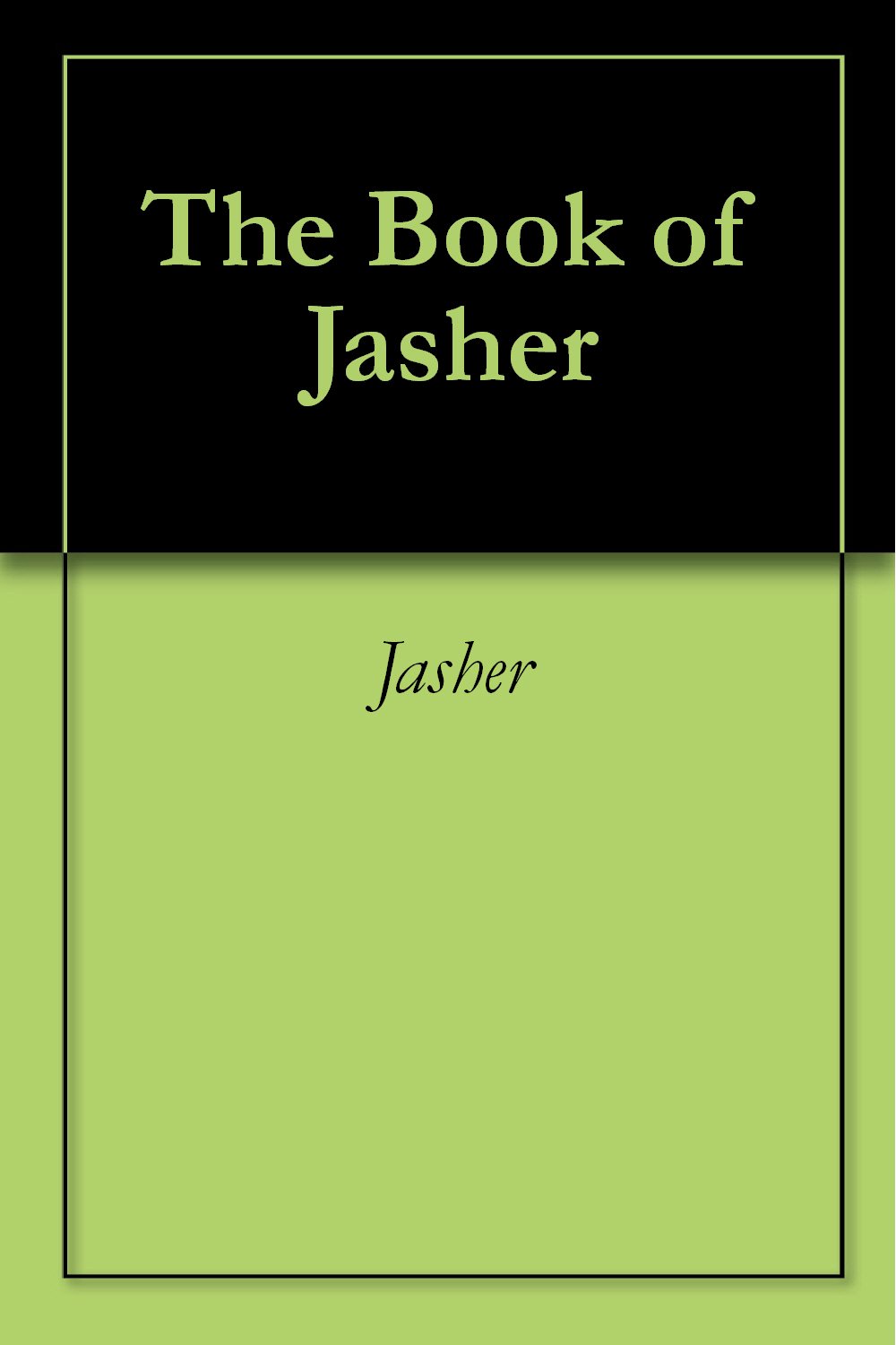 Amazon.com: The Book of Jasher eBook : Jasher: Kindle Store