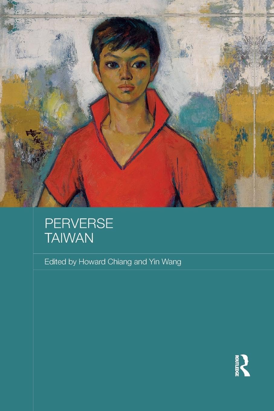 Amazon.com: Perverse Taiwan (Routledge Research on Gender in Asia ...