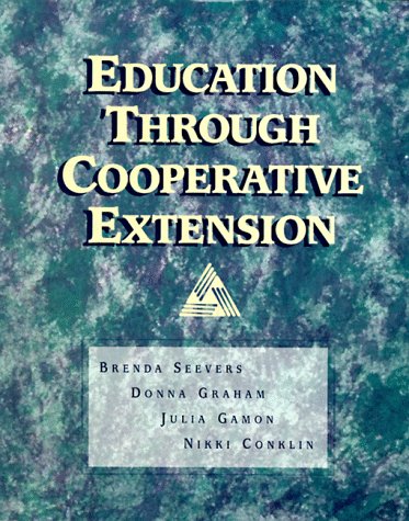 Education Through Cooperative Extension: Seevers, Brenda: 9780827371729 ...