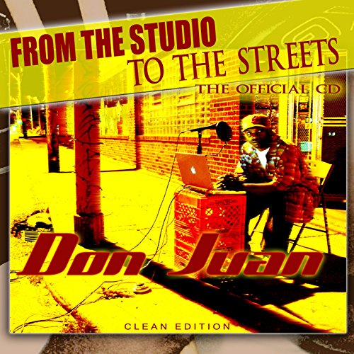 Play From The Studio To The Streets by Don Juan on Amazon Music