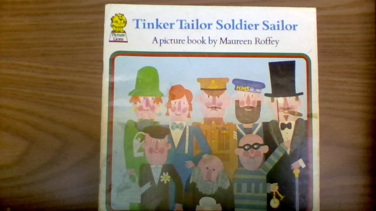 Tinker, Tailor, Soldier, Sailor: Maureen Roffey: 9780006615286: Amazon ...