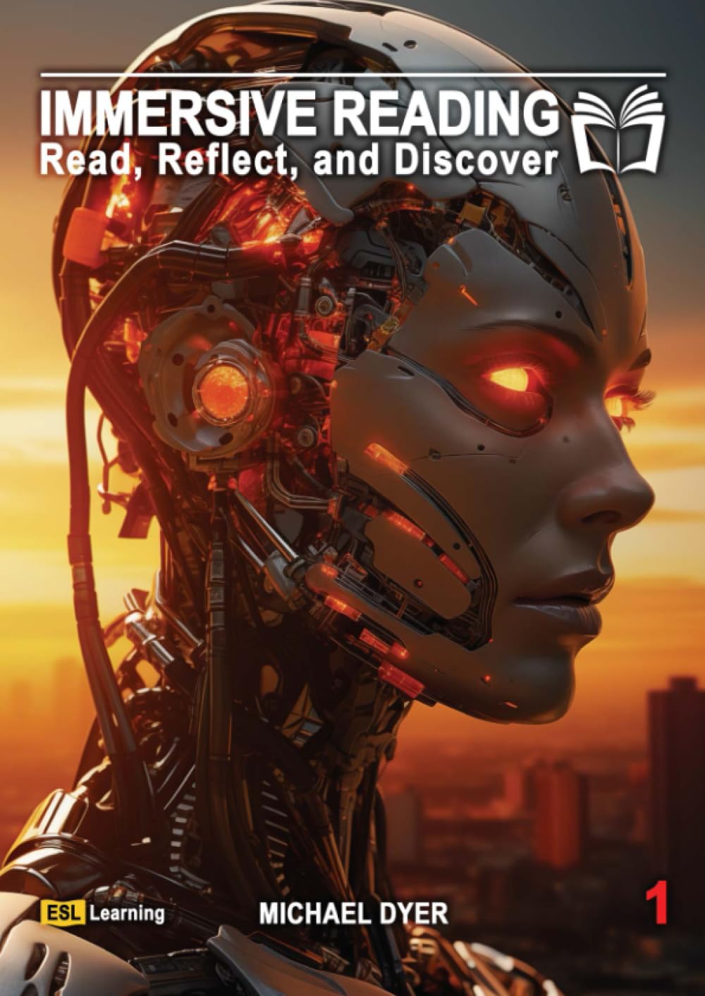 Immersive Reading - Read, Reflect, and Discover: Book 1: Dyer, Michael ...