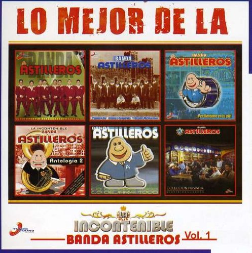 Banda Astilleros - Mejor De La 1 - Amazon.com Music