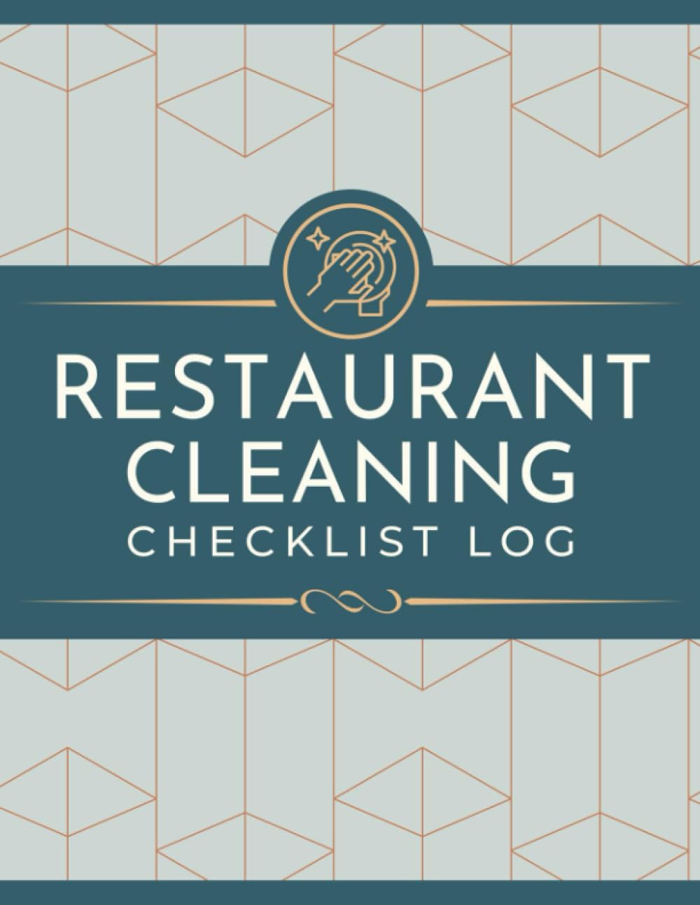 Restaurant Cleaning Checklist Log: Daily, Weekly & Monthly Sanitation ...