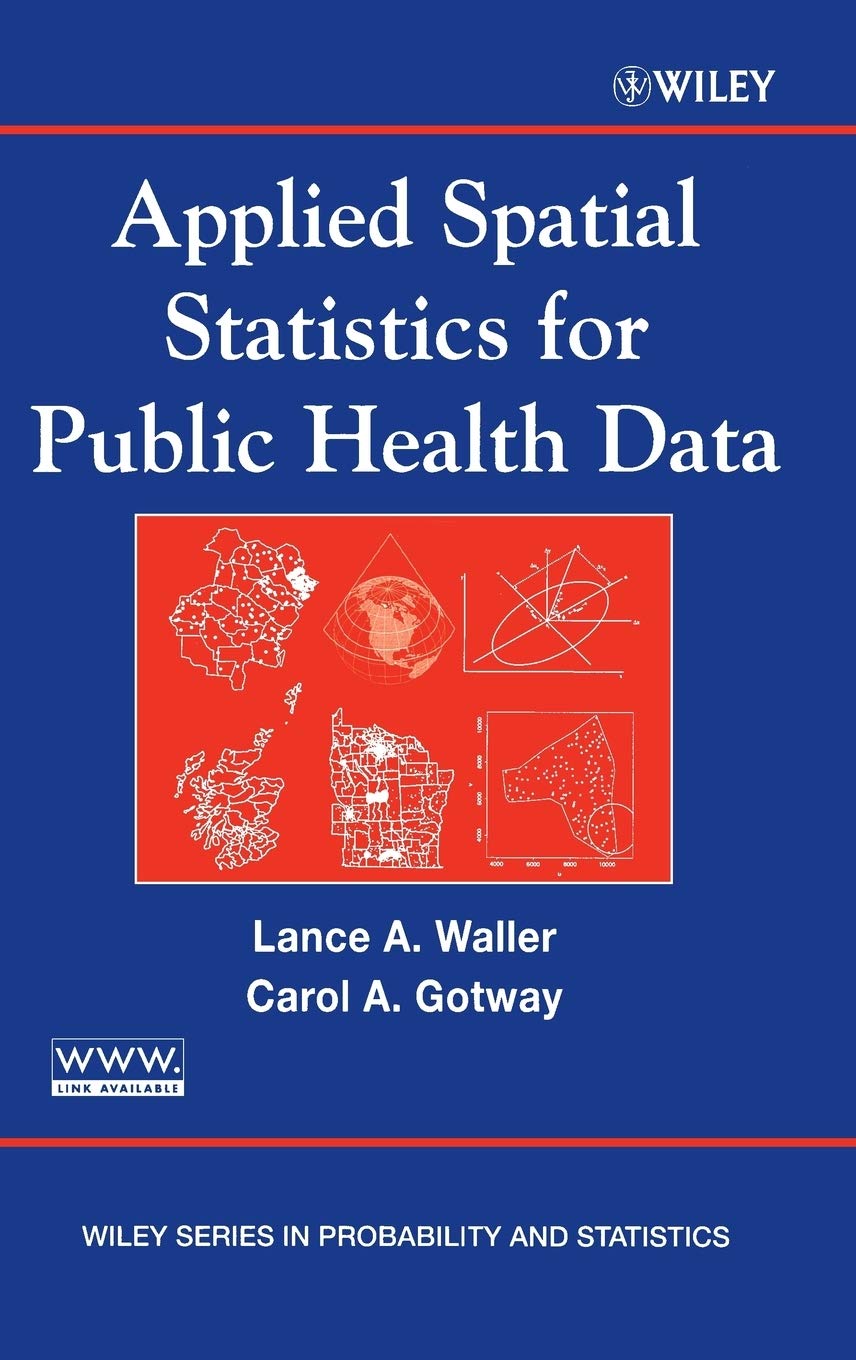 Applied Spatial Statistics for Public Health Data: 9780471387718 ...