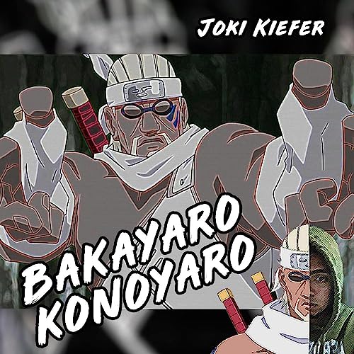 BAKAYARO KONOYARO [Explicit] by Joki Kiefer on Amazon Music - Amazon.com
