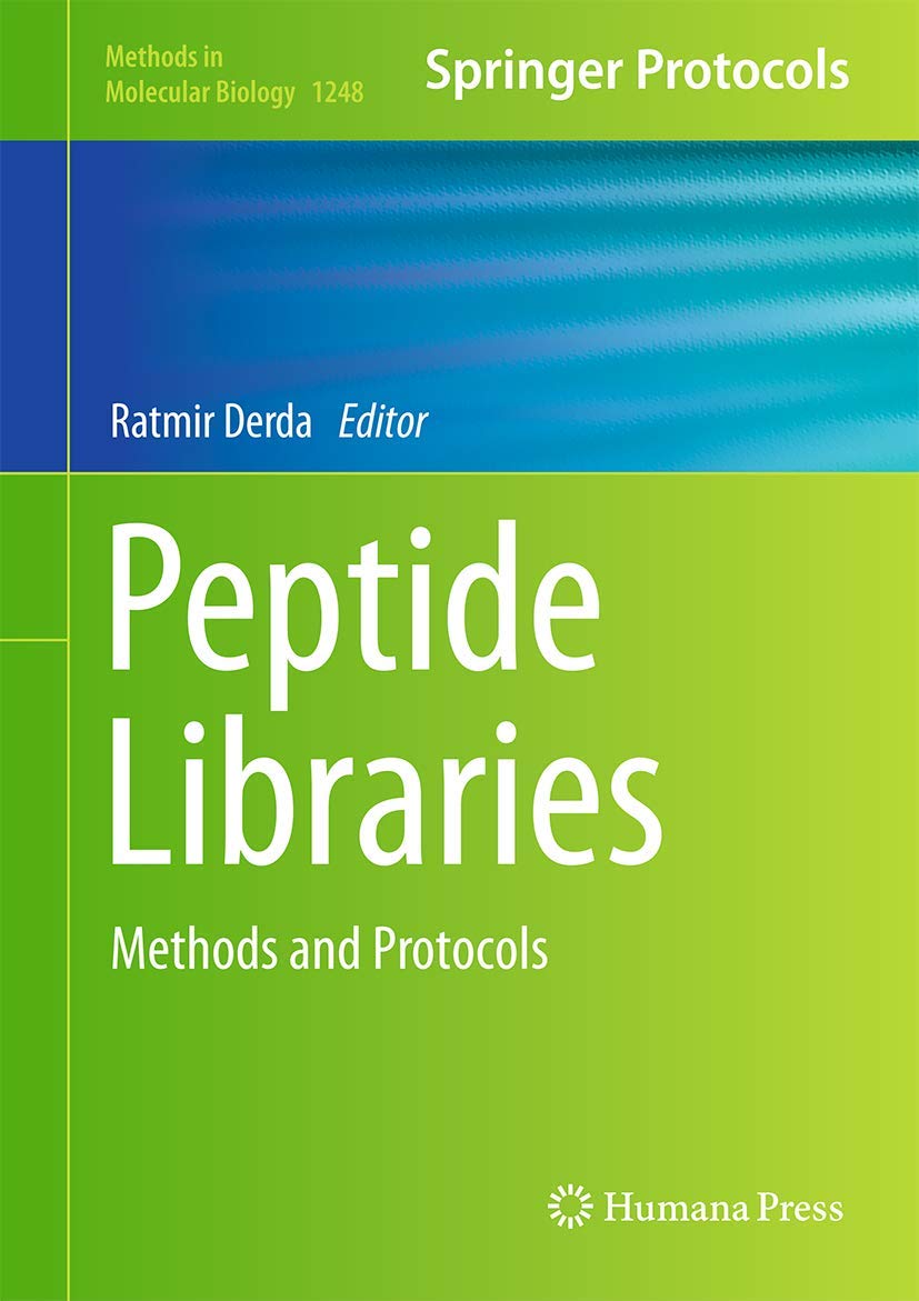 Peptide Libraries: Methods and Protocols (Methods in Molecular Biology, 1248): Derda, Ratmir ...