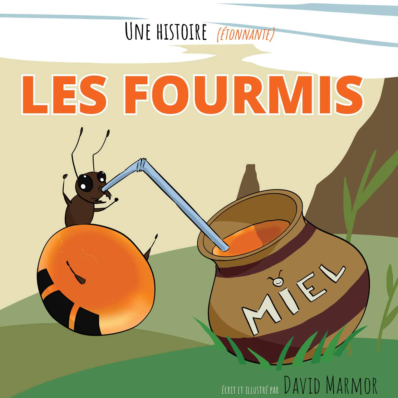 Une Histoire (étonnante) Les Fourmis: Découvrez ce merveilleux insecte ...