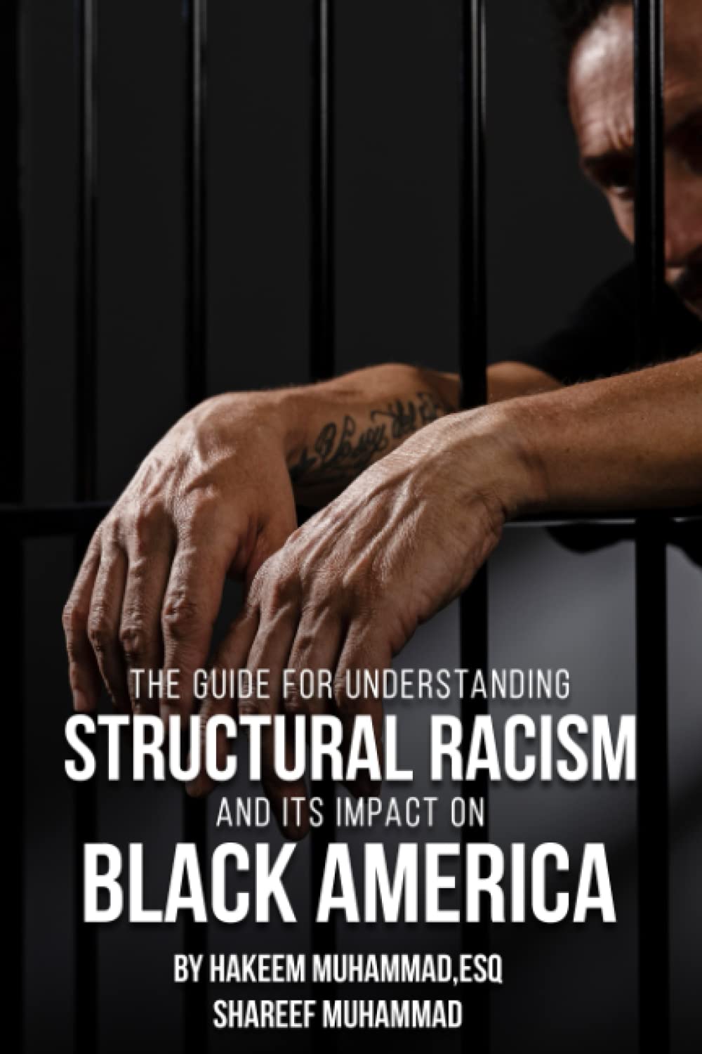 The Guide For Understanding Structural Racism: Amazon.co.uk: Muhammad ...