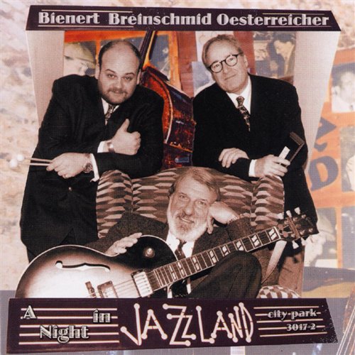 Play A night in Jazzland by Bienert Breinschmid Oesterreicher on Amazon ...