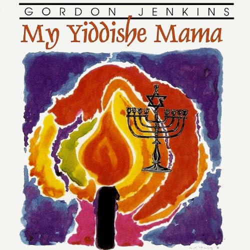 My Yiddishe Mama by Gordon Jenkins on Amazon Music - Amazon.co.uk