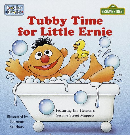 Tubby Time for Little Ernie (Board Books): Gorbaty, Norman ...