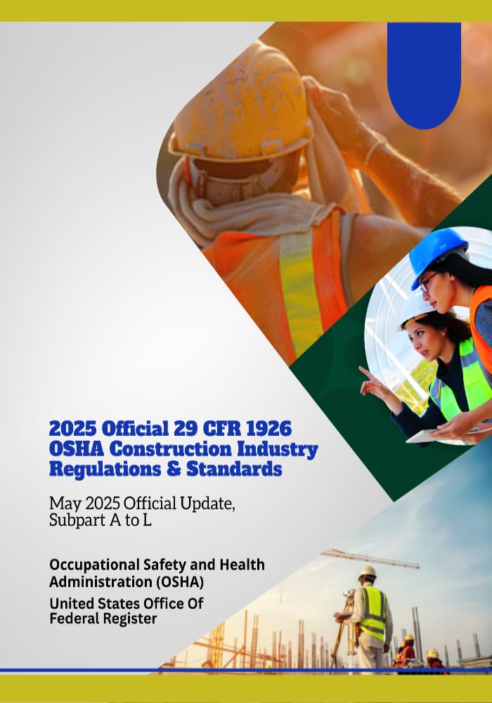 2025 Official 29 CFR 1926 OSHA Construction Industry Regulations ...