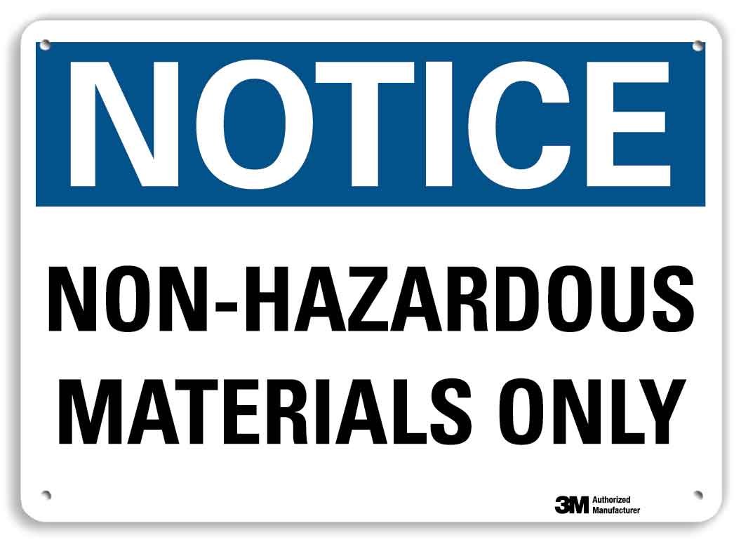 SmartSign “Notice - Non Hazardous Materials Only” Sign | 10" x 14" 3M ...