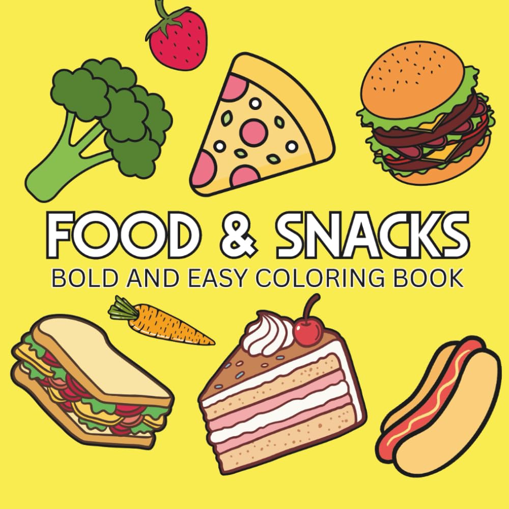 Food & Snacks: Coloring Book for Adults And Kids, Featuring Ice Cream ...
