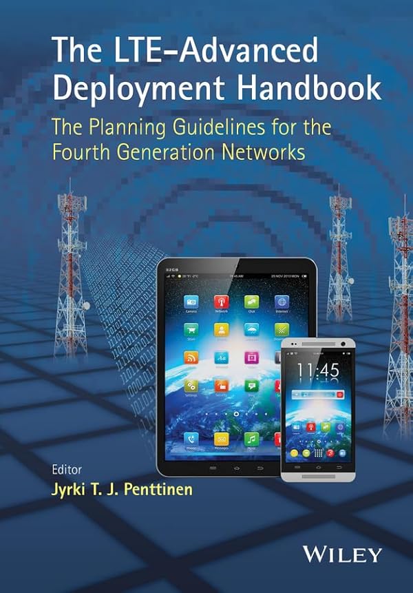 GuatemalaDigital.com - The LTE-Advanced Deployment Handbook: The Planning Guidelines for the ...