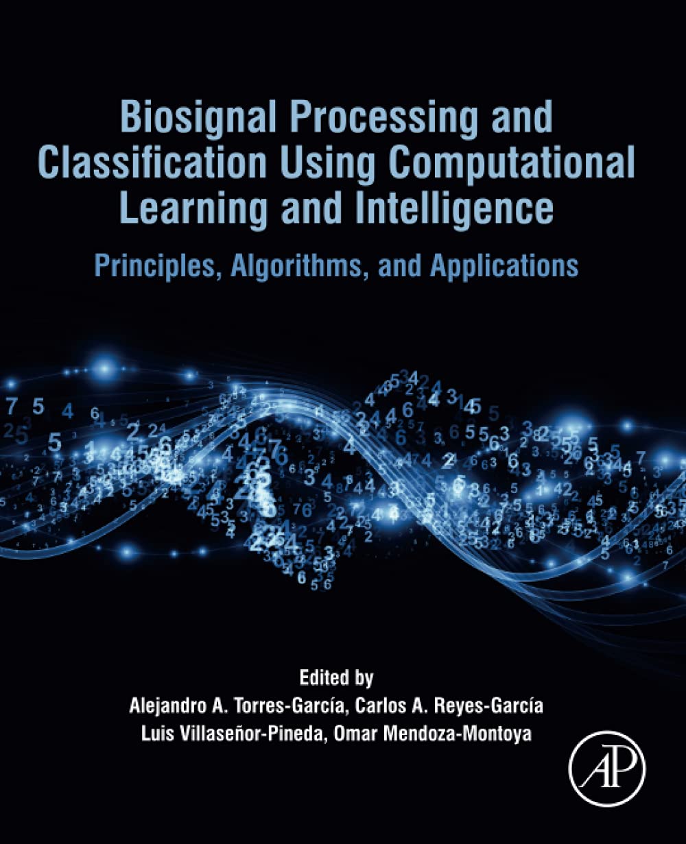 Biosignal Processing And Classification Using Computational Learning