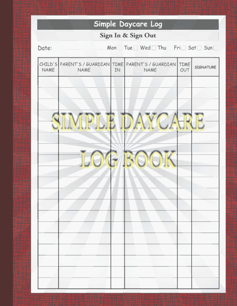 Buy Simple Daycare Log book: Log Book For Daycare Sign In And Out ...