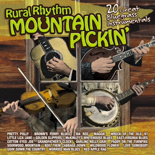 Amazon.com: Rural Rhythm Mountain Pickin: 20 Bluegrass: CDs & Vinyl