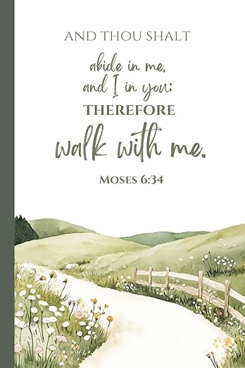 LDS Youth Theme 2026 Walk With Me Moses 6:34 Notebook: “And thou shalt ...