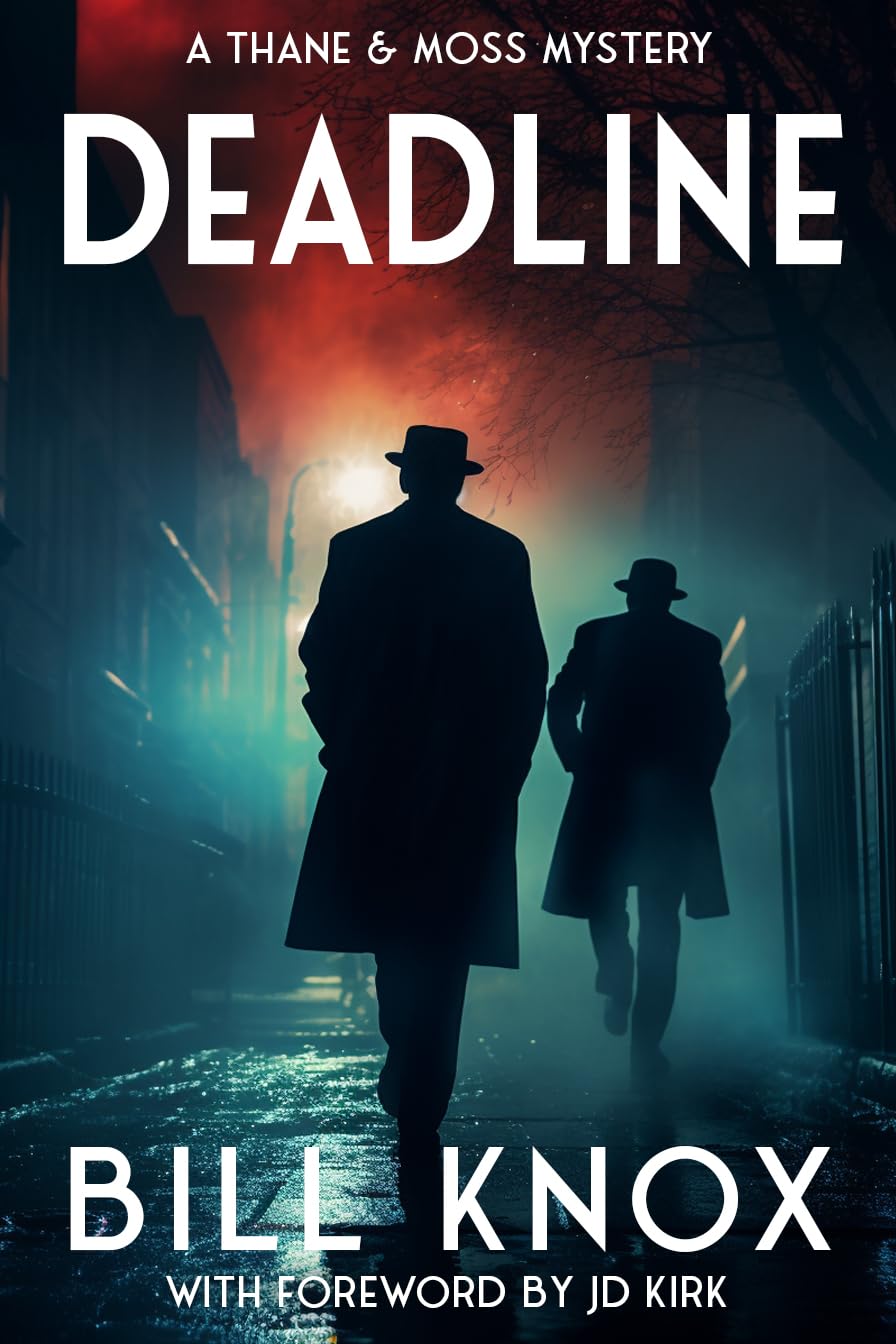 Amazon.com: Deadline (Thane & Moss Book 1) eBook : Knox, Bill, Kirk, JD ...