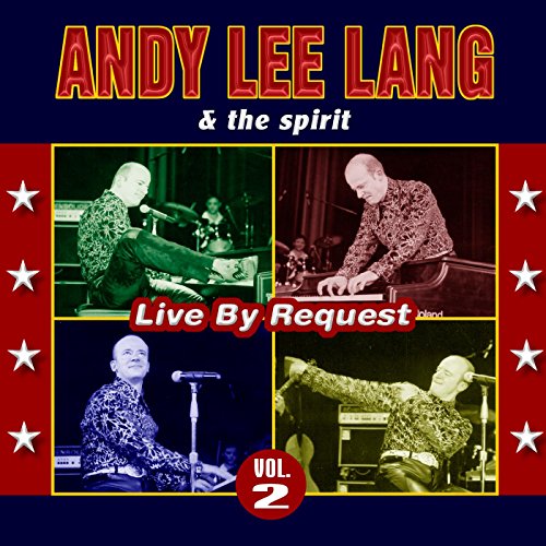 Amazon.com: Live by Request, Vol. 2 : Andy Lee Lang And The Spirit ...