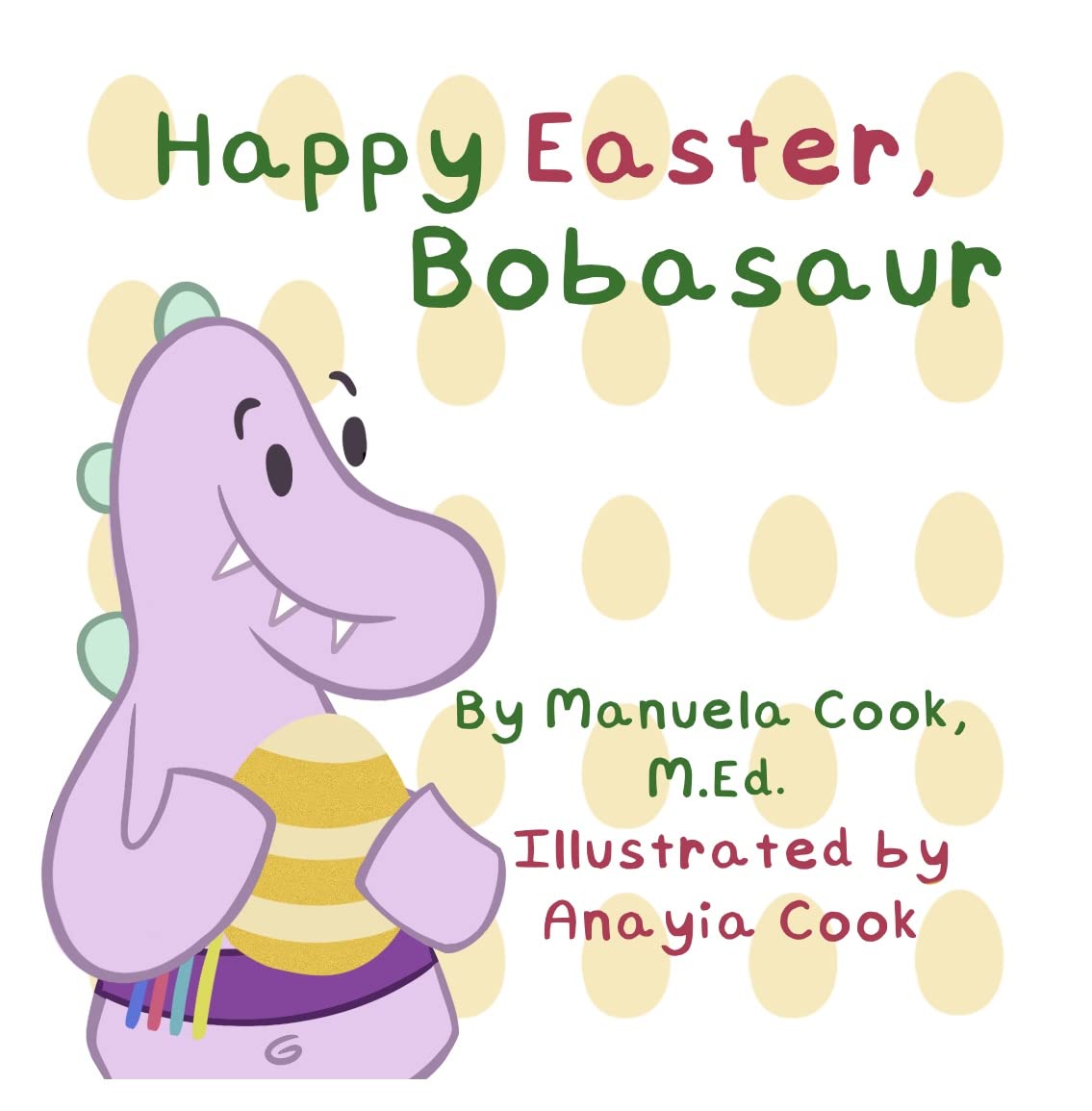 Amazon.com: Happy Easter, Bobasaur (Love, Bobasaur Book 3) eBook : Cook ...