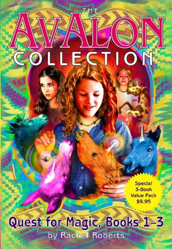 The Avalon Collection, Quest for Magic: Books 1 - 3: Roberts, Rachel ...