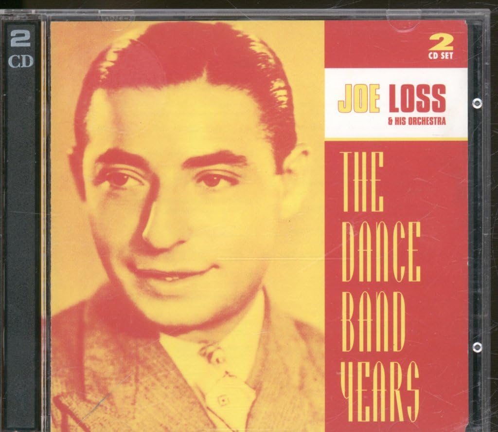 JOE LOSS AND HIS ORCHESTRA - The Dance Band Years - Amazon.com Music