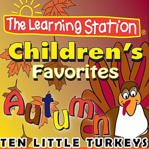 Play Ten Little Turkeys by The Learning Station on Amazon Music