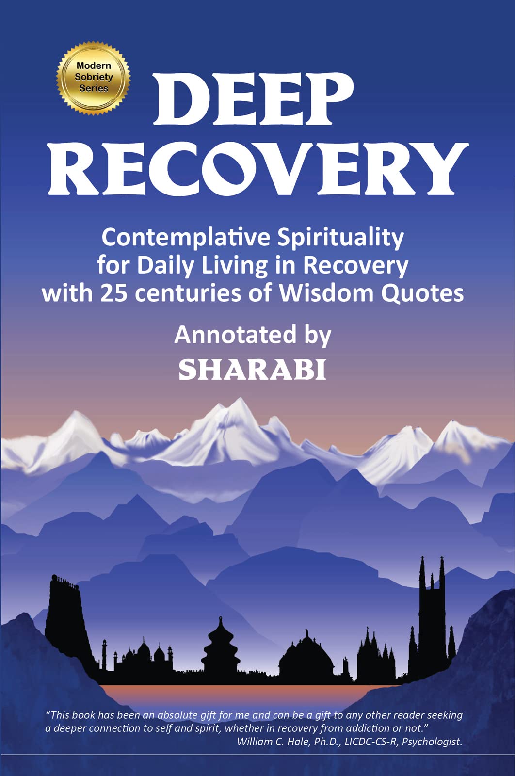 Deep Recovery: Contemplative Spirituality for Living in Recovery with ...