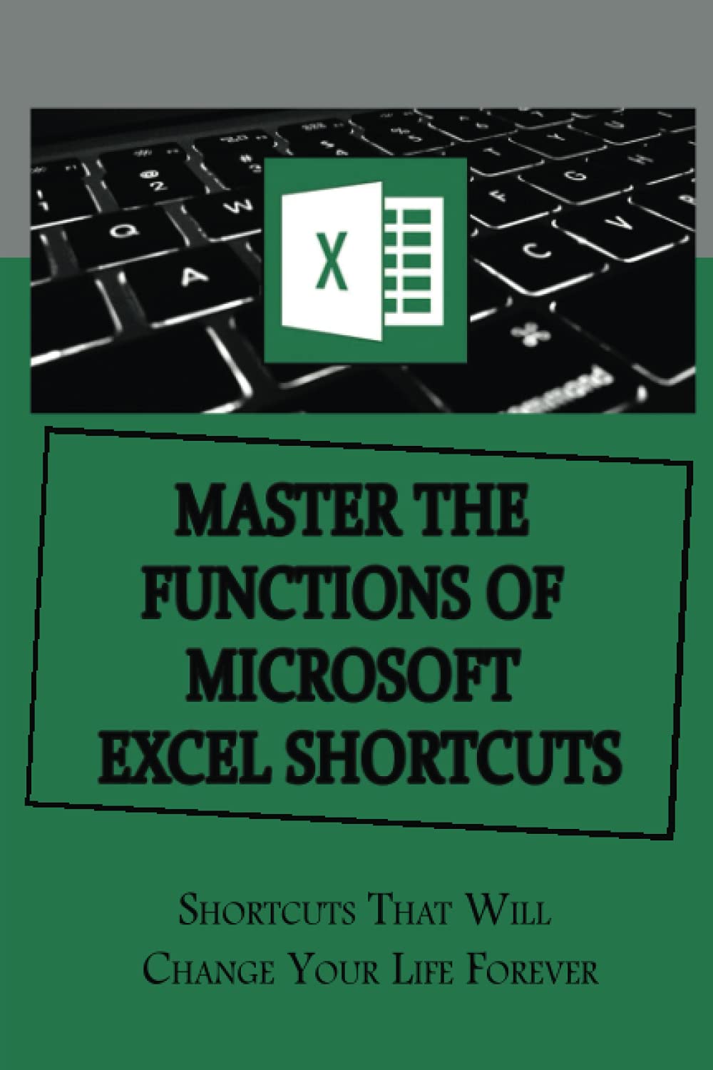 Master The Functions Of Microsoft Excel Shortcuts Shortcuts That Will Master The Functions Of Microsoft Excel Shortcuts Shortcuts That Will