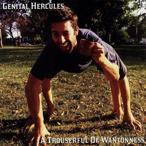 Trouserful of Wantonness: Genital Hercules: Amazon.es: CD y vinilos}