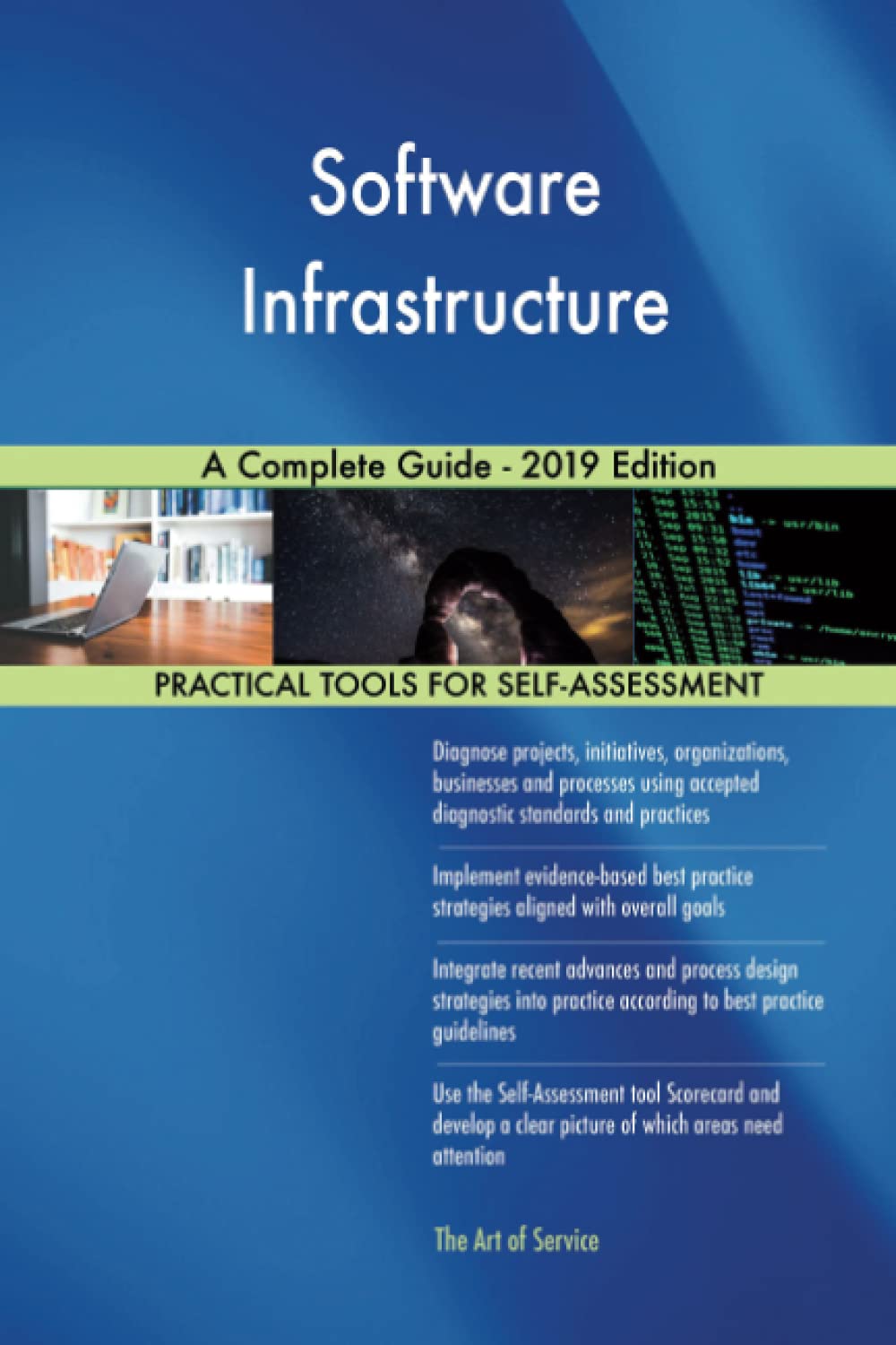 Software Infrastructure A Complete Guide - 2019 Edition: Gerardus ...