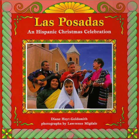 Las Posadas: Hoyt-Goldsmith, Diane, Migdale, Lawrence: 9780823414499 ...