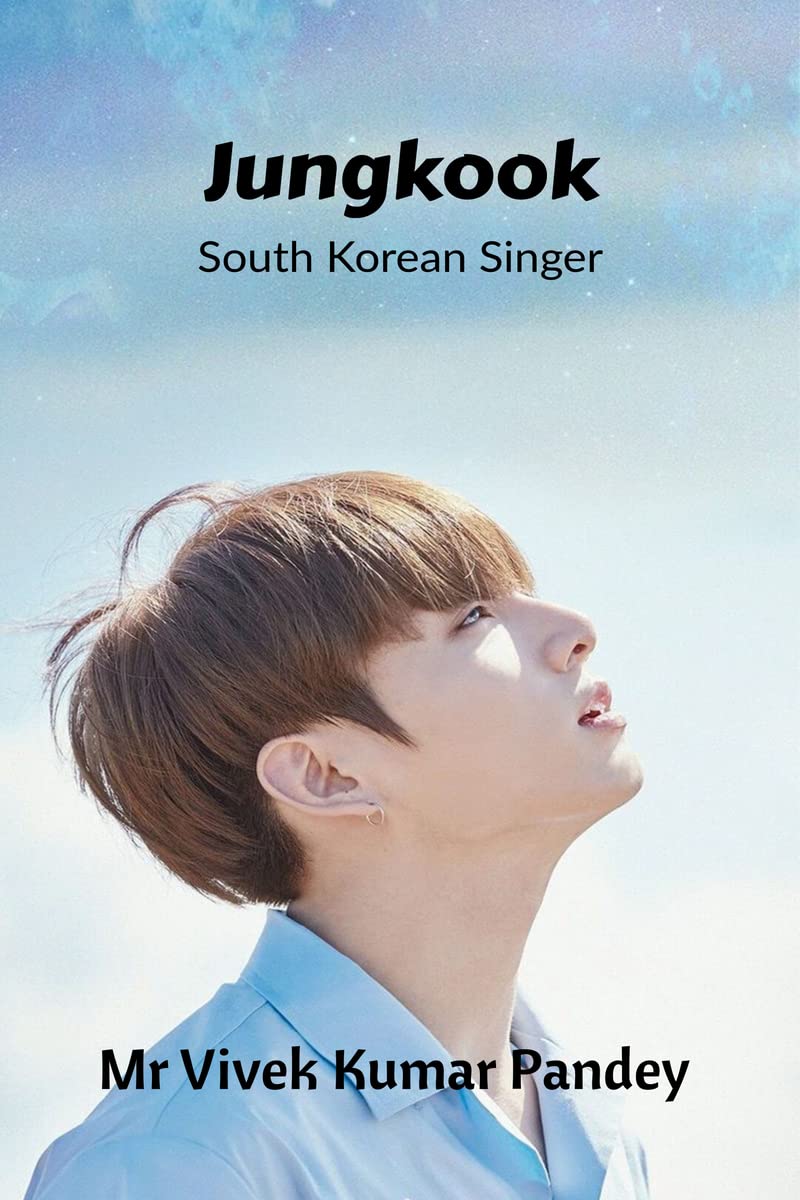 Jungkook : South Korean Singer eBook : Mr Vivek Kumar Pandey: Amazon.in ...