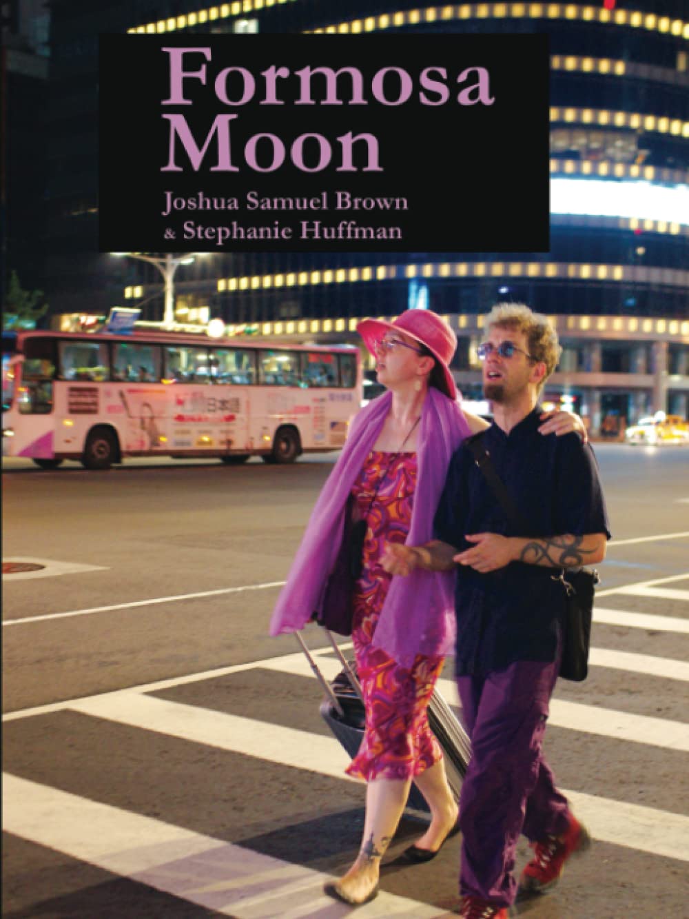 Formosa Moon: Brown, Joshua Samuel, Huffman, Stephanie: 9781934159705 ...