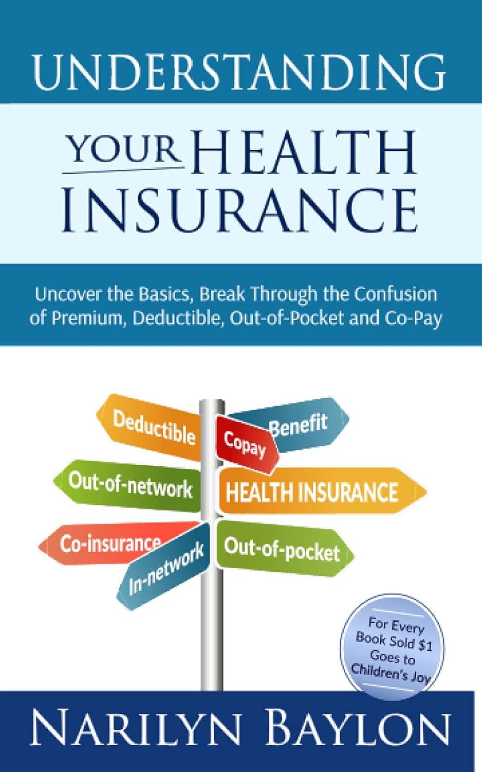Understanding Your Health Insurance: Uncover the Basics, Break Through ...