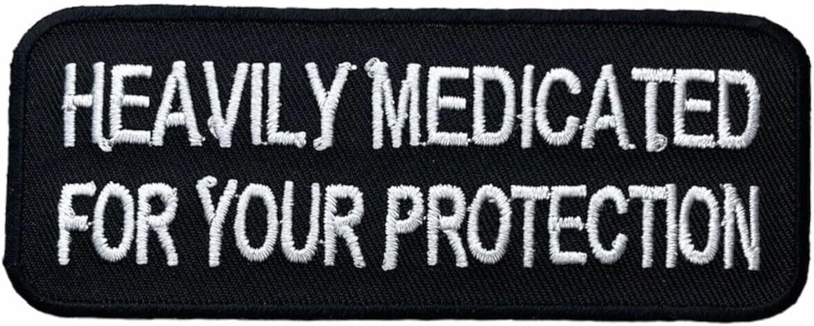 Amazon.com: Heavily Medicated for Your Protection Iron On Patch Pw ...