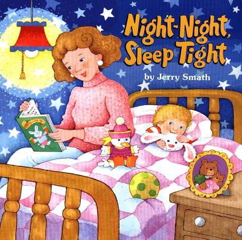 Amazon | Night-Night, Sleep Tight | Smath, Jerry | Sleep
