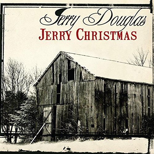 Amazon Musicでジェリー・ダグラスのJerry Christmasを再生する
