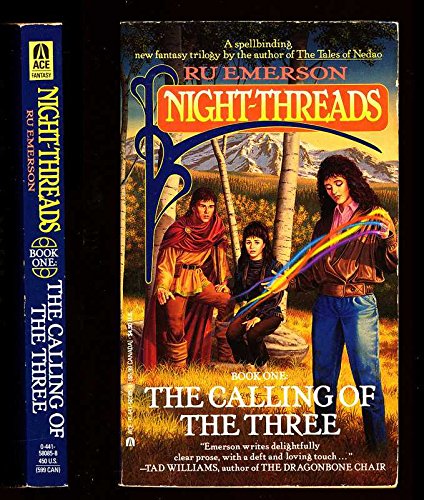 Calling of the Three (Night-Threads, Book 1): Emerson, Ru ...