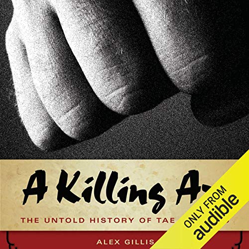 A Killing Art: The Untold History of Tae Kwon Doe (Audible Audio ...