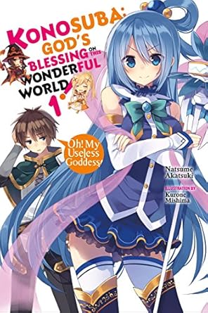 Amazon.com: Konosuba: God's Blessing on This Wonderful World!, Vol. 1: Oh! My Useless Goddess ...