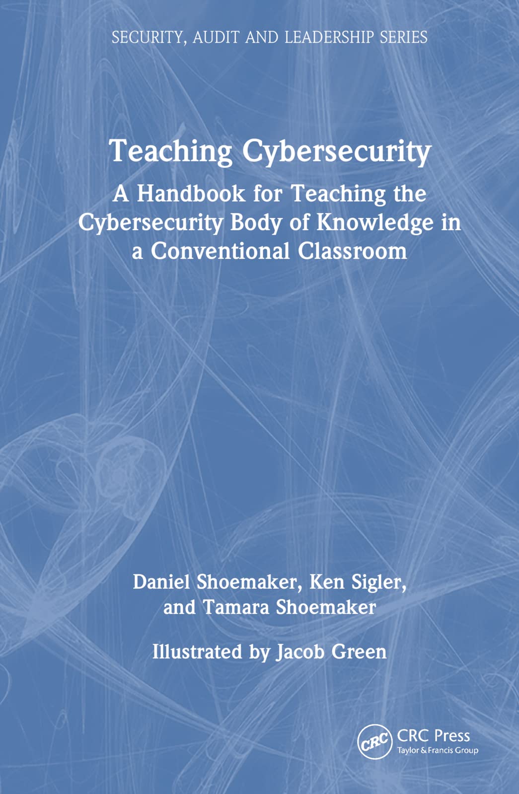 Buy Teaching Cybersecurity Book Online at Low Prices in India | Teaching Cybersecurity Reviews ...