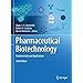 Pharmaceutical Biotechnology: Fundamentals and Applications ...
