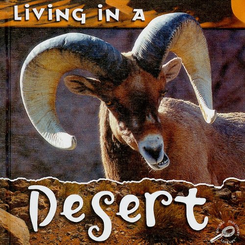 Living in a Desert (Animal Habitats Discovery Library): Whitehouse ...