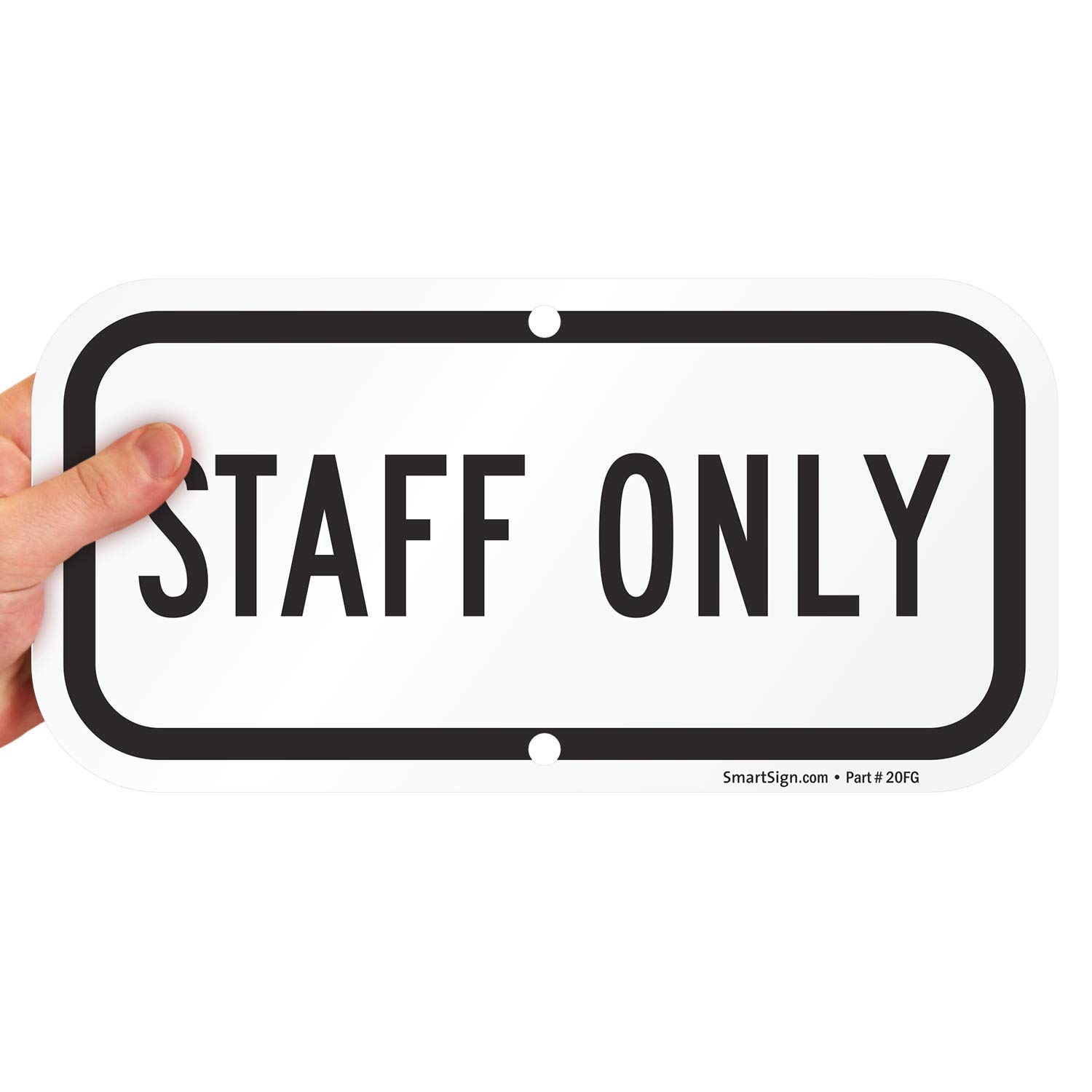 SmartSign Aluminum Sign, Legend "Staff Only", 6" High X 12" Wide, Black ...