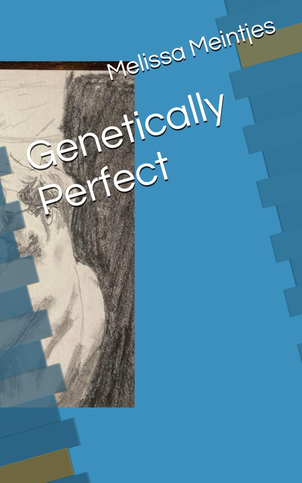 Amazon.com: Genetically Perfect: 9798370298875: Meintjes, Melissa M: Books